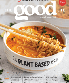 The Good Life Magazine - Natures Fare